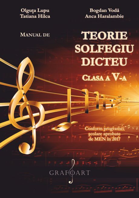 Manual de Teorie, Solfegiu, Dicteu clasa a V-a Grafoart