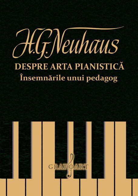 Despre Arta Pianistică - Însemnările unui pedagog